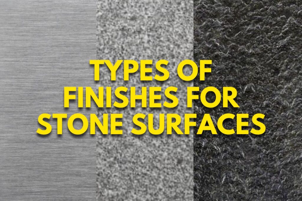 Types of Finishes for Stone Surfaces (Polished, Honed, and More ...